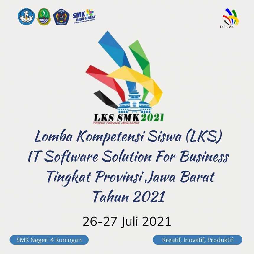Lomba Kompetensi Siswa (LKS) SMK Tingkat Provinsi Jawa Barat Tahun 2021 - SMK Negeri 4 Kuningan