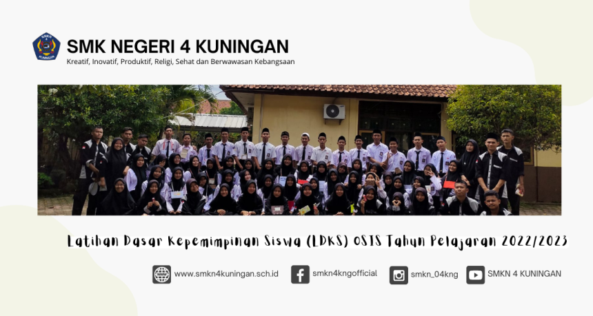 Latihan Dasar Kepemimpinan Siswa (LDKS) OSIS Tahun Pelajaran 2022/2023 ...